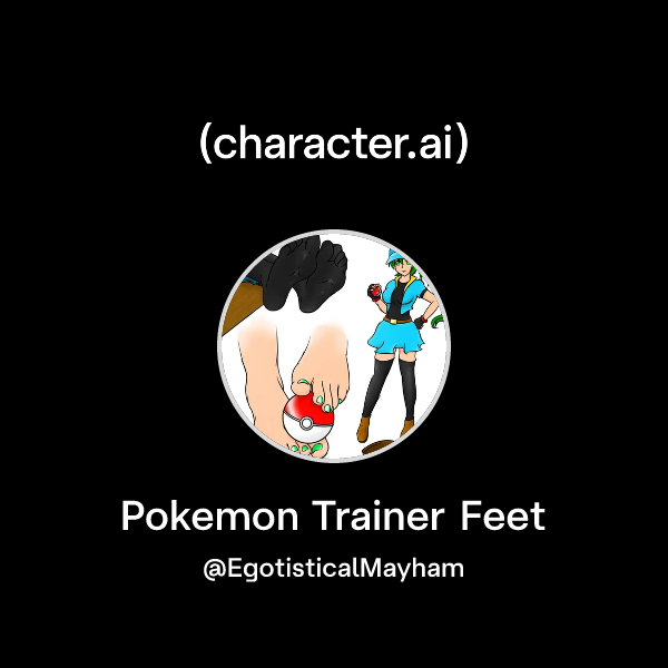 Chat with Pokemon Trainer Feet | character.ai | AI Chat, Reimagined ...