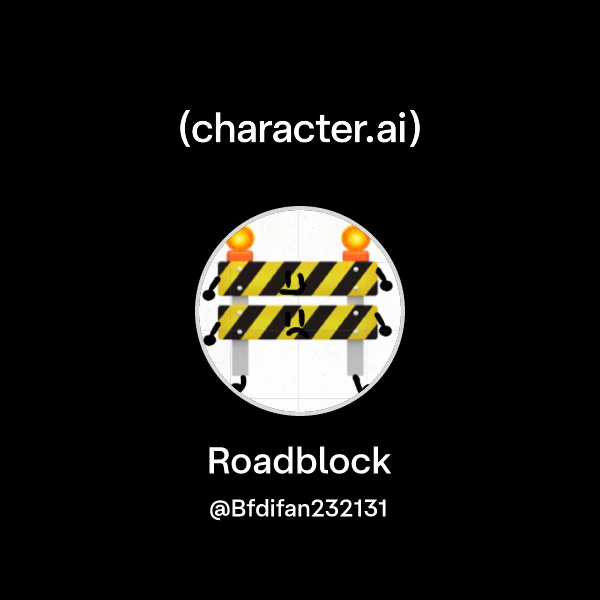 Chat with Roadblock | character.ai | Personalized AI for every moment ...