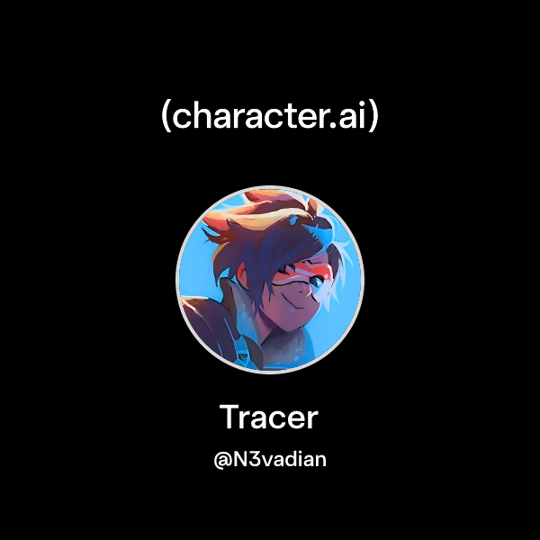 Chat with Tracer - OLD | character.ai | Personalized AI for every ...