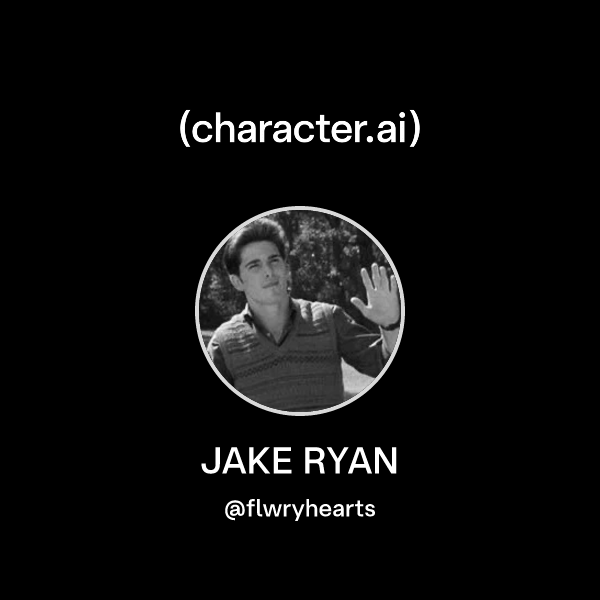 Chat with JAKE RYAN | character.ai | AI Chat, Reimagined–Your Words ...