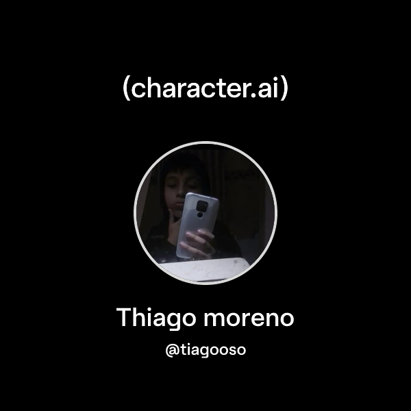 Chat with Thiago moreno | character.ai | AI Chat, Reimagined–Your Words ...