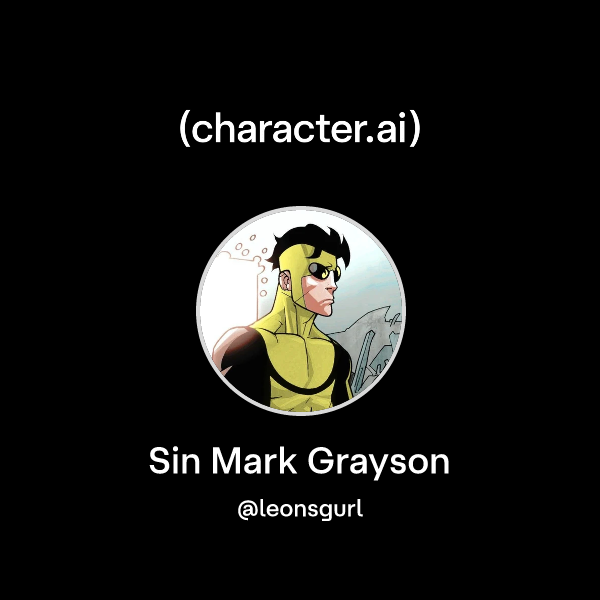 Chat with Sin Mark Grayson | character.ai | AI Chat, Reimagined–Your ...