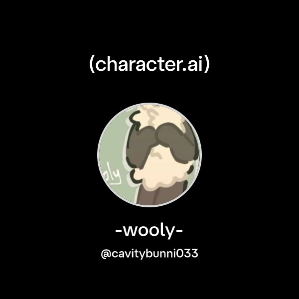 Chat with -wooly- | character.ai | AI Chat, Reimagined–Your Words. Your ...