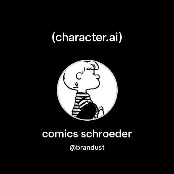 Chat with comics schroeder | character.ai | Personalized AI for every ...