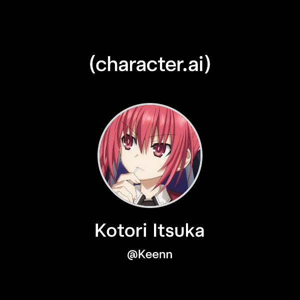 Chat with Kotori Itsuka | character.ai | Personalized AI for every moment of your day