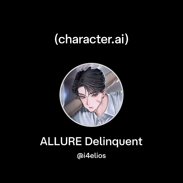 Chat with ALLURE Delinquent | character.ai | AI Chat, Reimagined–Your ...