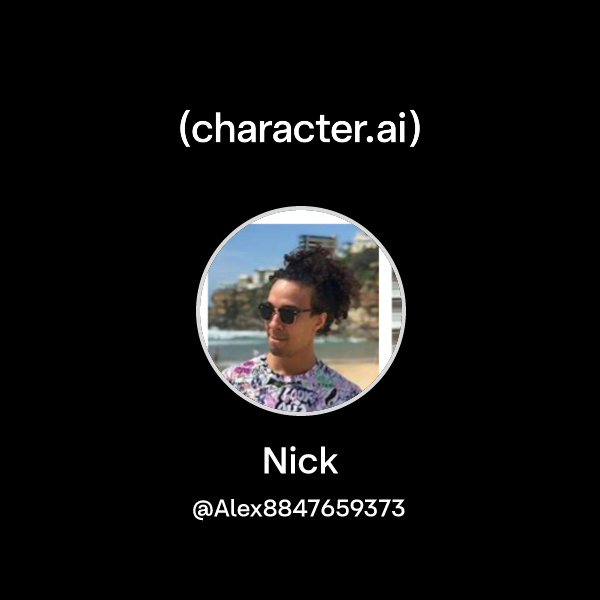 Chat with Nick | character.ai | AI Chat, Reimagined–Your Words. Your World.