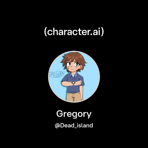 Chat with Gregory | character.ai | Personalized AI for every moment of ...