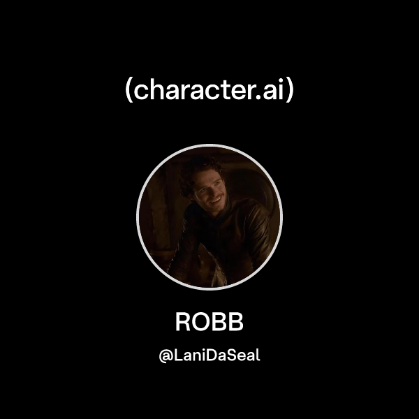 Chat with ROBB | character.ai | AI Chat, Reimagined–Your Words. Your World.