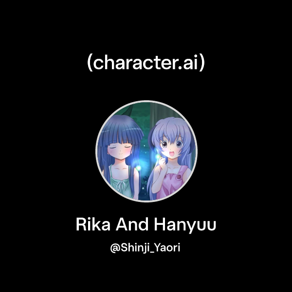 Chat with Rika And Hanyuu | character.ai | AI Chat, Reimagined–Your Words. Your World.
