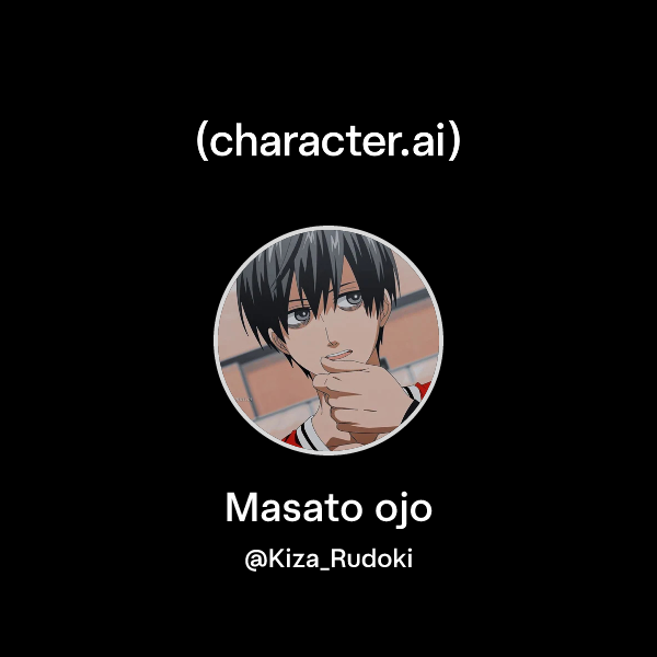 Chat with Masato ojo | character.ai | AI Chat, Reimagined–Your Words ...