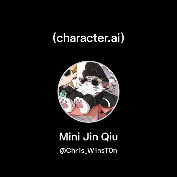 Chat with Mini Jin Qiu | character.ai | AI Chat, Reimagined–Your Words ...