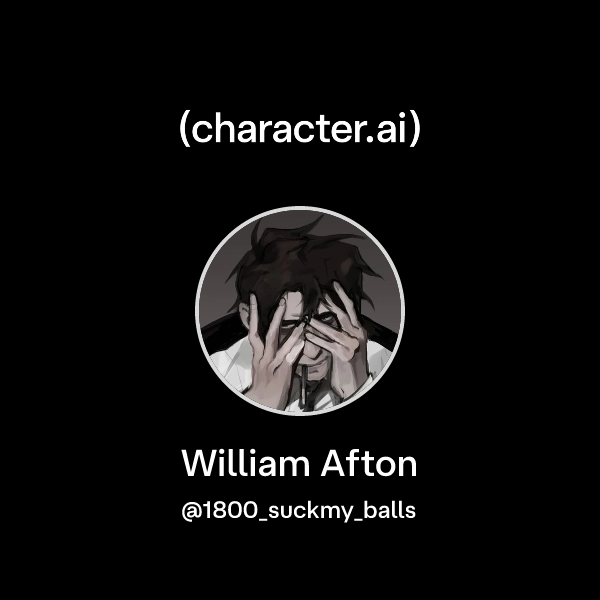 Chat with William Afton | character.ai | AI Chat, Reimagined–Your Words ...