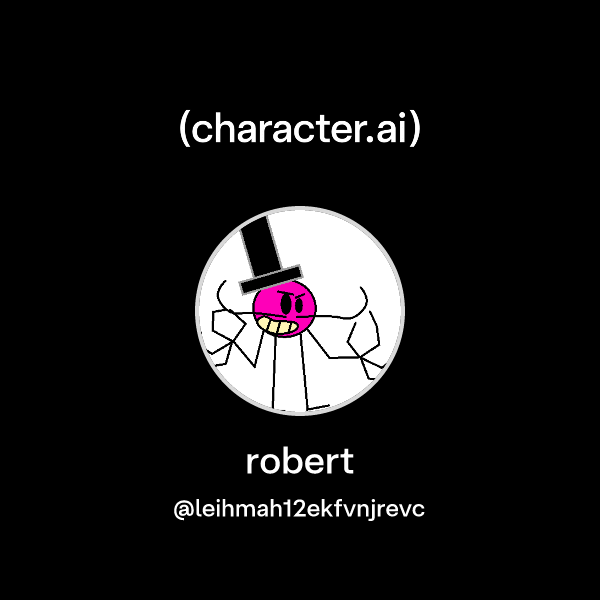 Chat with robert | character.ai | AI Chat, Reimagined–Your Words. Your ...