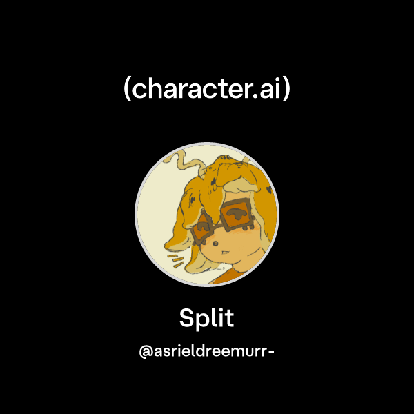 Chat with Split | character.ai | AI Chat, Reimagined–Your Words. Your ...