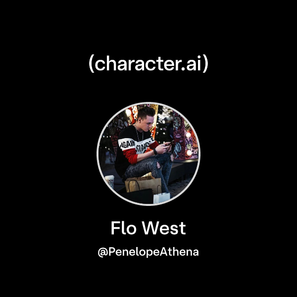 Chat with Flo West | character.ai | AI Chat, Reimagined–Your Words ...