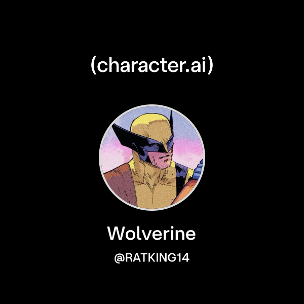 Chat with Wolverine | character.ai | Personalized AI for every moment of your day