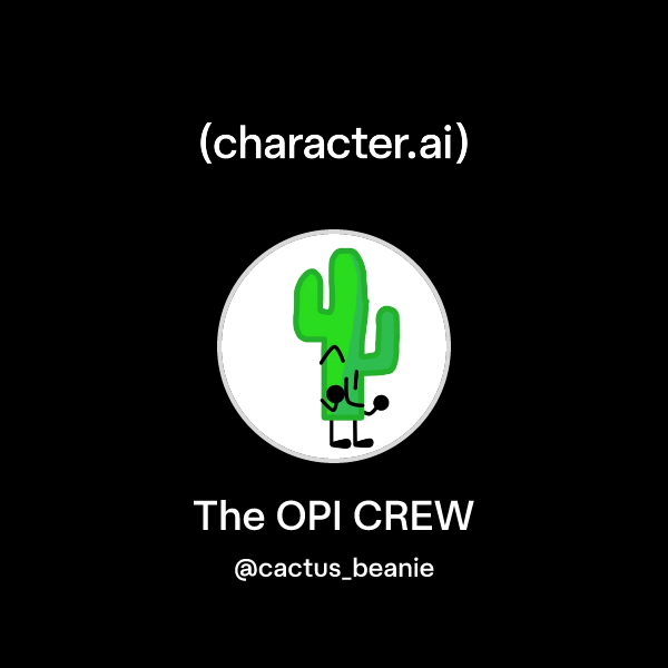 Chat with The OPI CREW | character.ai | AI Chat, Reimagined–Your Words ...