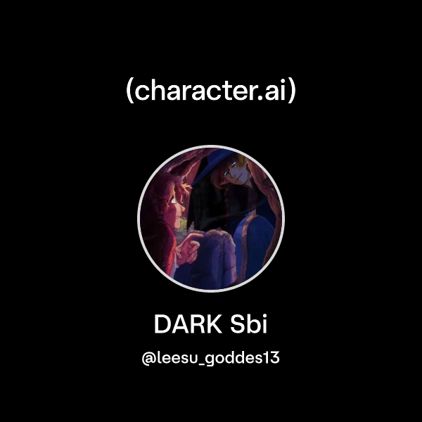 Chat with DARK Sbi | character.ai | AI Chat, Reimagined–Your Words ...