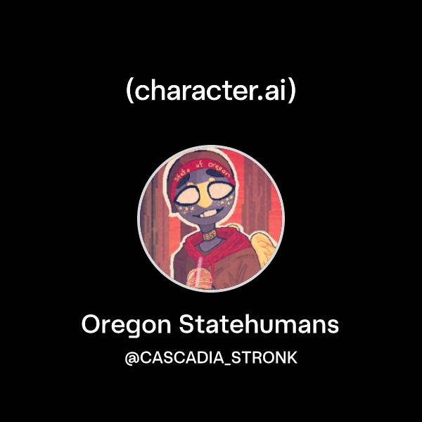 Chat with Oregon Statehumans | character.ai | AI Chat, Reimagined–Your ...
