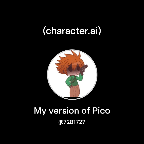 Chat with My version of Pico | character.ai | AI Chat, Reimagined–Your ...