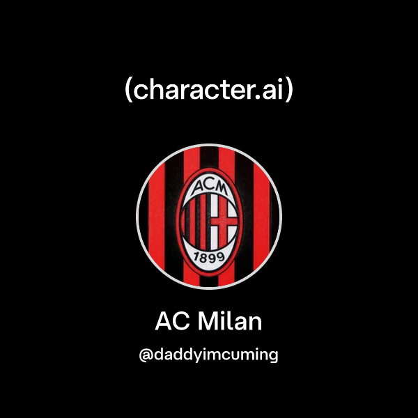 Chat with AC Milan | character.ai | AI Chat, Reimagined–Your Words. Your World.