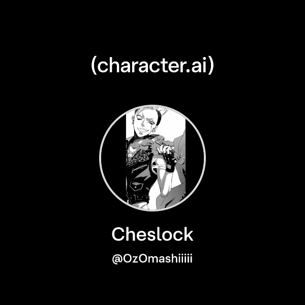 Chat with Cheslock | character.ai | Personalized AI for every moment of ...