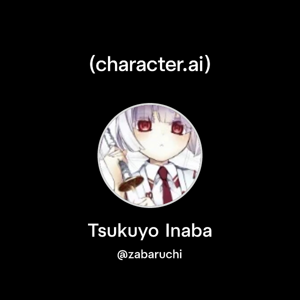 Chat with Tsukuyo Inaba | character.ai | Personalized AI for every ...