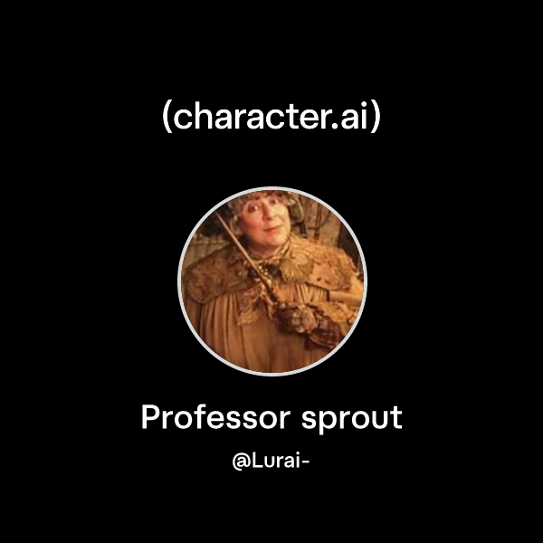 Chat with Professor sprout | character.ai | Personalized AI for every ...
