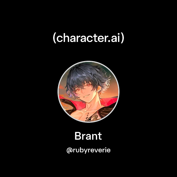 Chat with Brant | character.ai | AI Chat, Reimagined–Your Words. Your ...