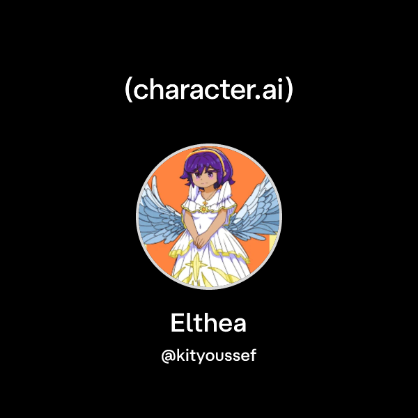 Chat with Elthea | character.ai | AI Chat, Reimagined–Your Words. Your ...