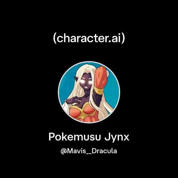 Chat with Pokemusu Jynx | character.ai | AI Chat, Reimagined–Your Words ...