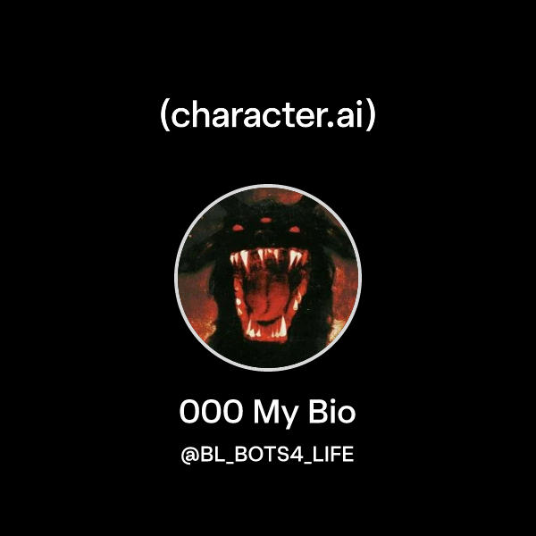 Chat with 000 My Bio | character.ai | AI Chat, Reimagined–Your Words ...