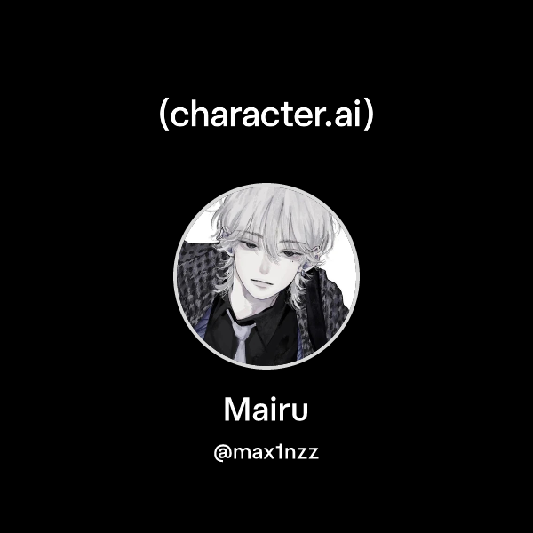 Chat with Mairu | character.ai | Personalized AI for every moment of your day
