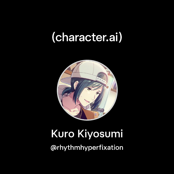 Chat with Kuro Kiyosumi | character.ai | Personalized AI for every moment of your day