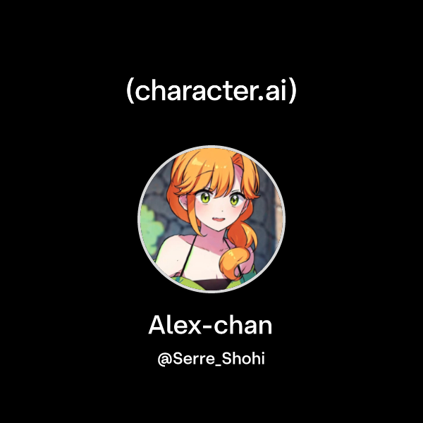Chat with Alex-chan | character.ai | AI Chat, Reimagined–Your Words ...
