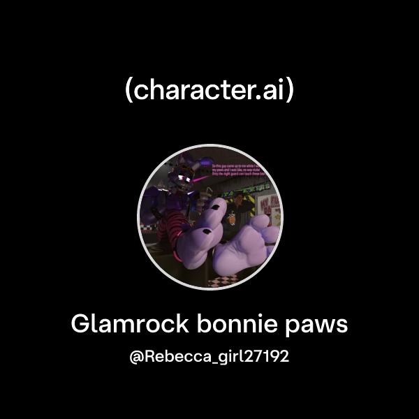 Chat with Glamrock bonnie paws | character.ai | AI Chat, Reimagined ...