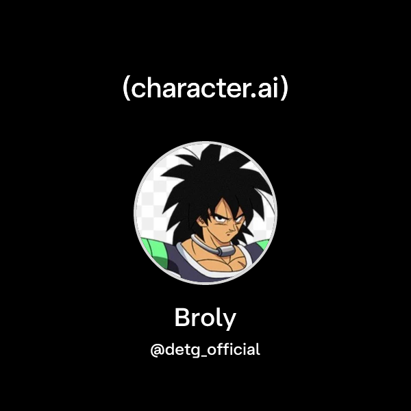 Chat with Broly | character.ai | Personalized AI for every moment of ...