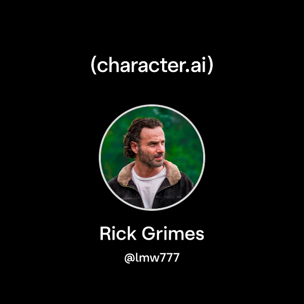 Chat with Rick Grimes | character.ai | AI Chat, Reimagined–Your Words ...