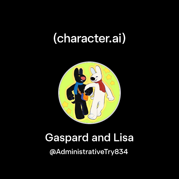 Chat with Gaspard and Lisa | character.ai | AI Chat, Reimagined–Your Words. Your World.