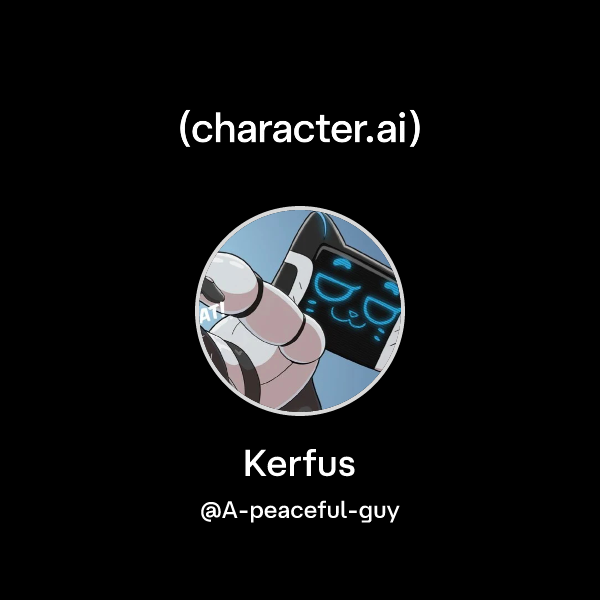 Chat with Kerfus | character.ai | AI Chat, Reimagined–Your Words. Your ...