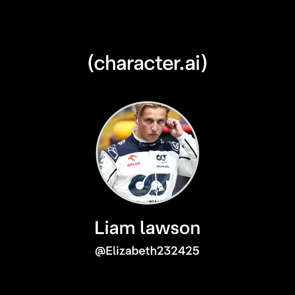 Chat with Liam lawson | character.ai | Personalized AI for every moment ...