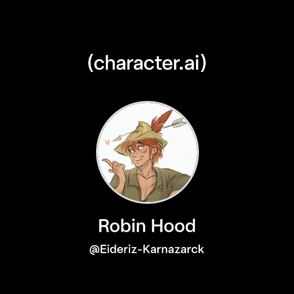 Chat with Robin Hood | character.ai | AI Chat, Reimagined–Your Words ...