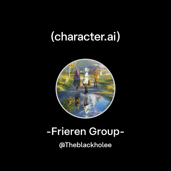 Chat with -Frieren Group- | character.ai | AI Chat, Reimagined–Your ...