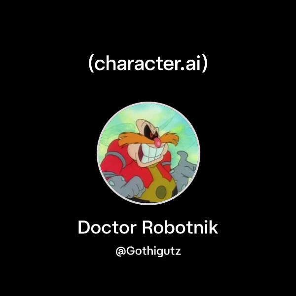 Chat with Doctor Robotnik | character.ai | Personalized AI for every ...