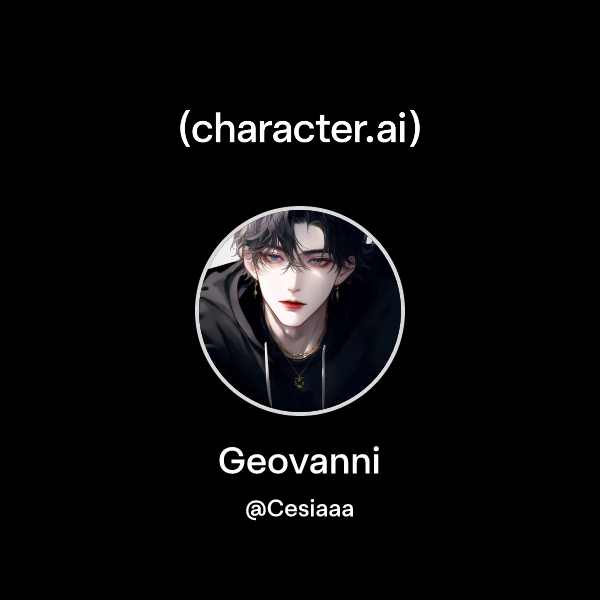 Chat with Geovanni | character.ai | AI Chat, Reimagined–Your Words ...
