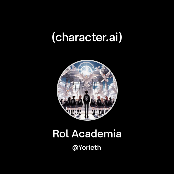 Chat with Rol Academia | character.ai | AI Chat, Reimagined–Your Words ...