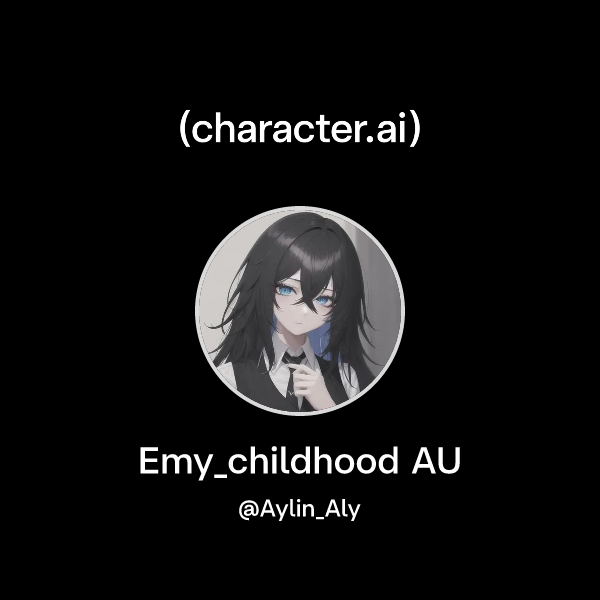 Chat with Emy_childhood AU | character.ai | Personalized AI for every ...