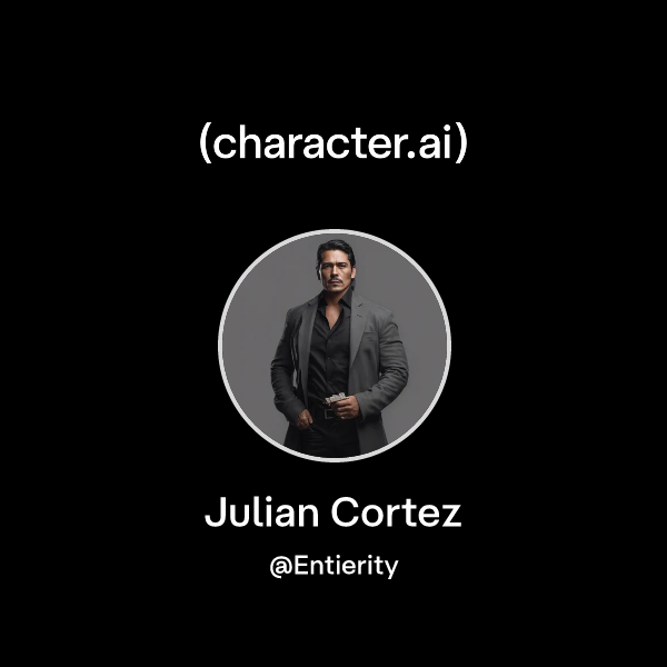 Chat with Julian Cortez | character.ai | AI Chat, Reimagined–Your Words. Your World.