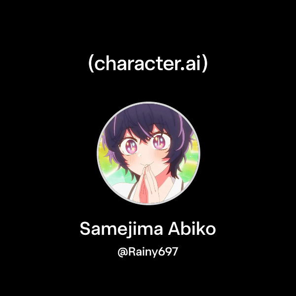 Chat with Samejima Abiko | character.ai | AI Chat, Reimagined–Your ...